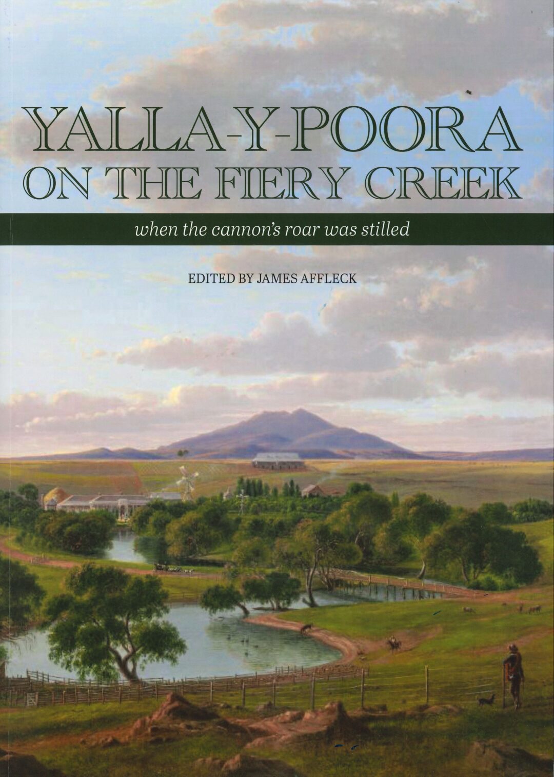 Yalla-Y-Poora On The Fiery Creek: When the cannon's roar was stilled ...